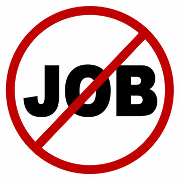 No Job Sign