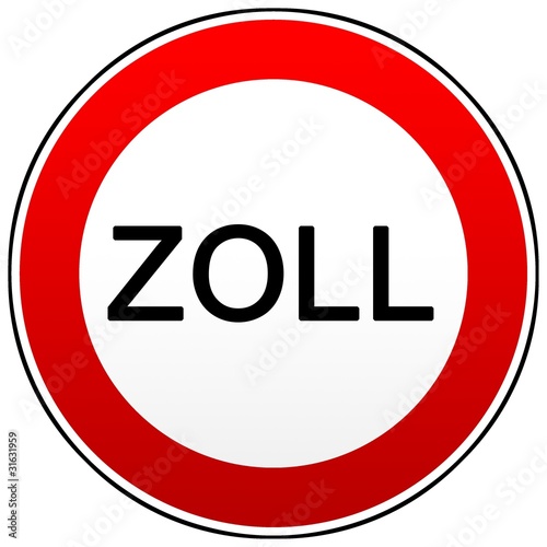 "ZOLL Schild" Stockfotos und lizenzfreie Bilder auf Fotolia.com - Bild ...