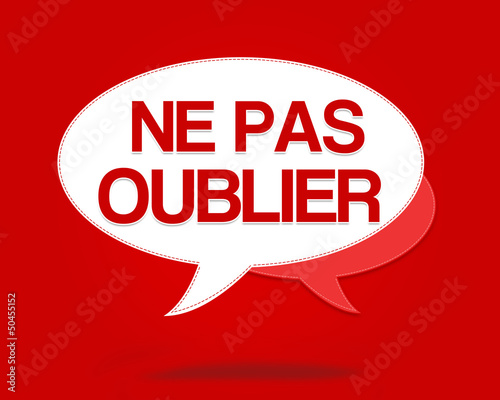"ne pas oublier" photo libre de droits sur la banque d'images Fotolia ...