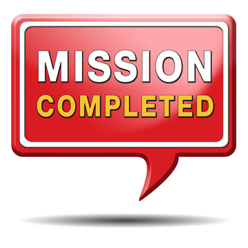 "Mission Completed" Images – Browse 35 Stock Photos, Vectors, and Video | Adobe Stock