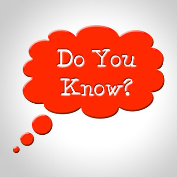 "Do You Know" Images – Browse 814 Stock Photos, Vectors, and Video ...