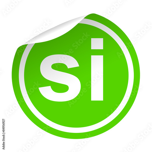 "Pegatina verde texto si" Fotos de archivo e imágenes libres de ...