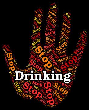 "Stop Drinking" Images – Browse 341 Stock Photos, Vectors, and Video ...