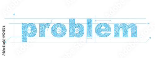 "PROBLEM written in vector technical lettering font" Stock image and ...