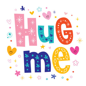 "Hug Me" Images – Browse 500 Stock Photos, Vectors, and Video | Adobe Stock
