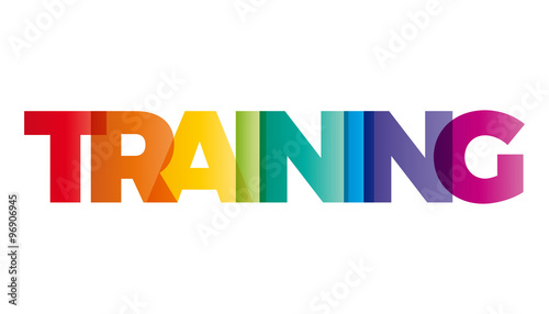 "The word Training. Vector banner with the text colored rainbow." Stock ...