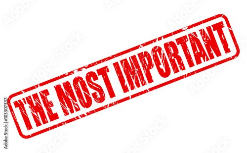 "THE MOST IMPORTANT RED STAMP TEXT" Stock image and royalty-free vector ...