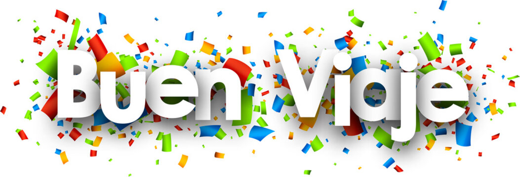 "Buen Viaje" photos, royalty-free images, graphics, vectors & videos ...