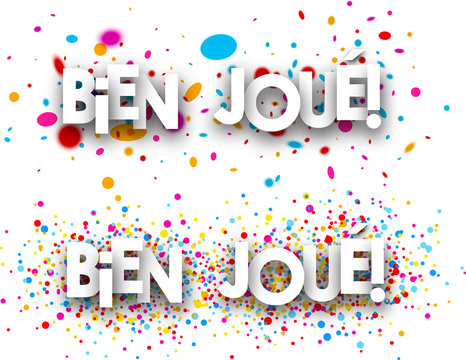 4 BEST "Bien Joue" IMAGES, STOCK PHOTOS & VECTORS | Adobe Stock