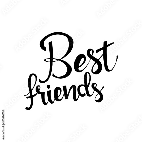 "Best friends hand drawn lettering" Stock image and royalty-free vector ...