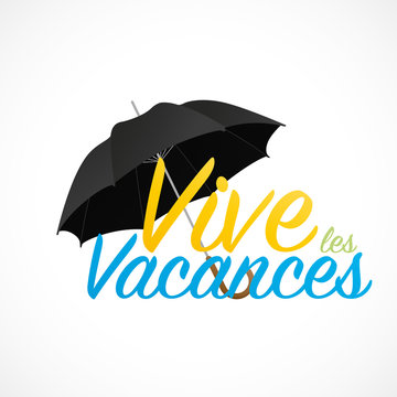 Afbeeldingen over "Vive Les Vacances" – Blader in stockfoto's, vectoren ...