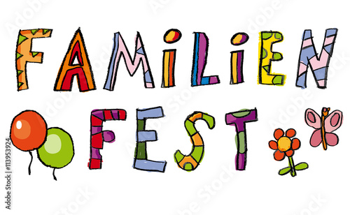 "Kinderschrift handgemalte Buchstaben Familienfest" Stockfotos und ...