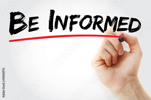 "Hand writing Be Informed with marker, concept background" Stock photo ...