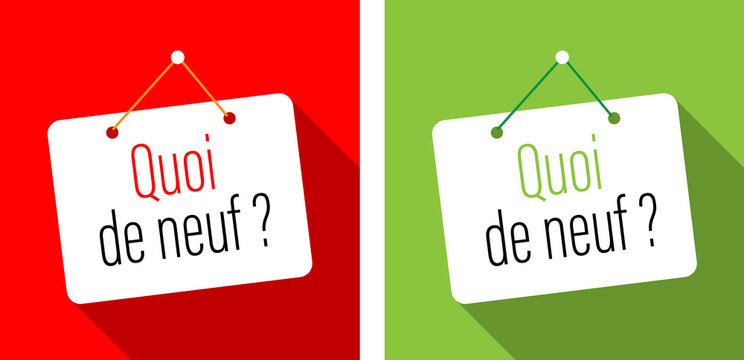 "Quoi De Neuf Images – Browse 46 Stock Photos, Vectors, and Video | Adobe Stock