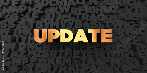 "Update - Gold text on black background - 3D rendered royalty free ...
