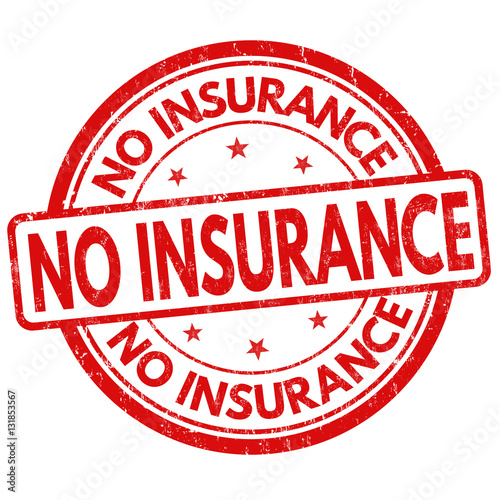 "No insurance sign or stamp" Stock image and royalty-free vector files ...