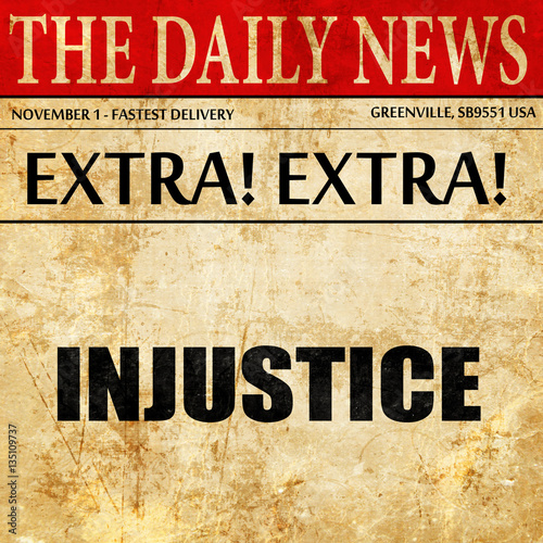 "injustice, newspaper article text" Stock photo and royalty-free images ...