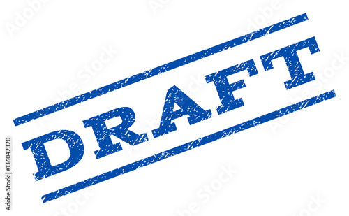 "Draft watermark stamp. Text caption between parallel lines with grunge ...
