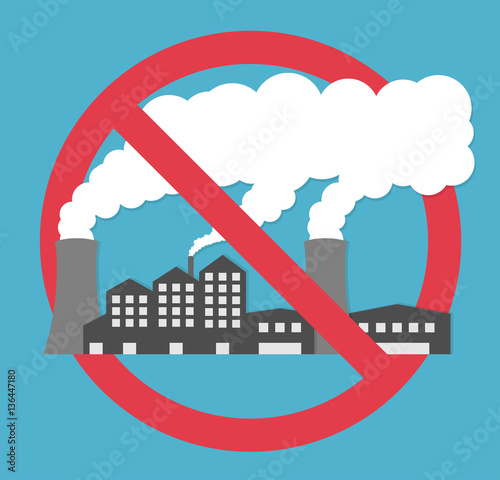 "No factory or antipollution sign concept. Factory or power plant ...