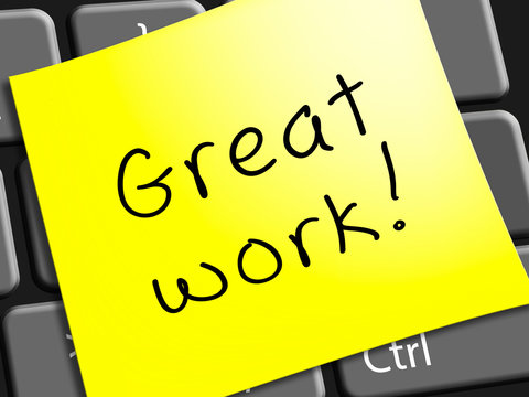 198 BEST "Great Work" IMAGES, STOCK PHOTOS & VECTORS | Adobe Stock