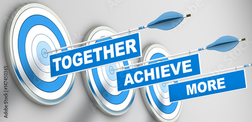 "Together achieve more! / Target" Fotos de archivo e imágenes libres de ...