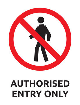 No Entry Authorised Personnel Only