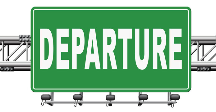 "Departure Sign" Images – Browse 81 Stock Photos, Vectors, and Video ...