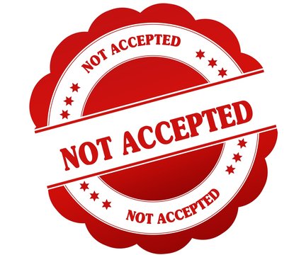 "Not Accepted" Images – Browse 249 Stock Photos, Vectors, and Video ...