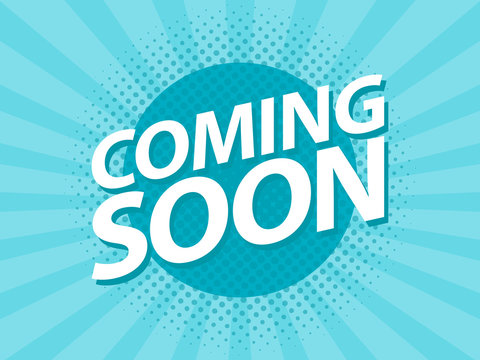 Coming Soon Cartoon Images – Browse 1,056 Stock Photos, Vectors, and ...
