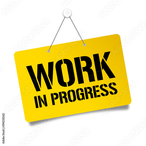 "Work In progress" Stock image and royalty-free vector files on Fotolia ...