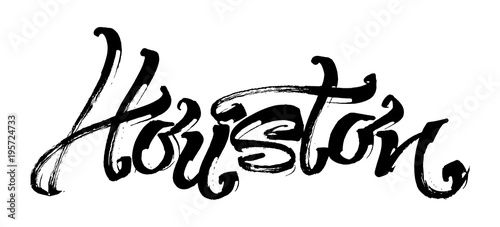"Houston. Modern Calligraphy Hand Lettering for Serigraphy Print" Stock ...