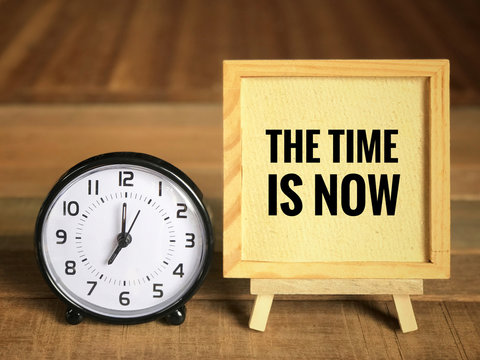 "The Time Is Now" Images – Browse 167 Stock Photos, Vectors, and Video ...