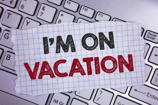 Im On Vacation