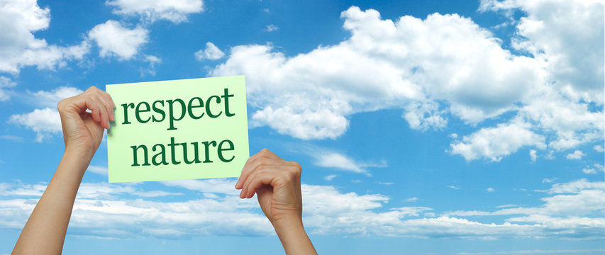 "Respect Nature" - Images et vidéos libres de droits | Adobe Stock