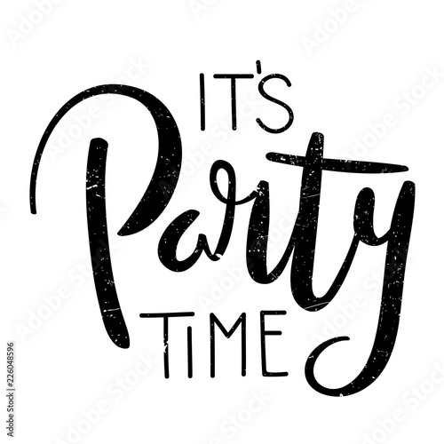 "IT’S PARTY TIME hand lettering banner" Stock image and royalty-free ...