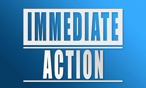 "Immediate Action"-Bilder: Stock-Fotos & -Videos. | Adobe Stock