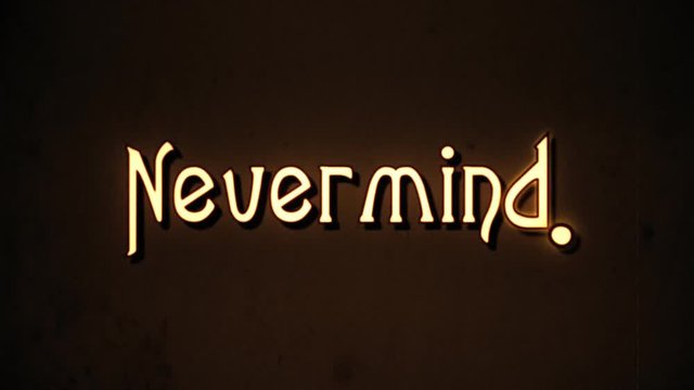 Nevermind Quotes