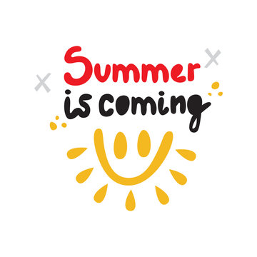 "Summer Is Coming" Images – Browse 381 Stock Photos, Vectors, and Video ...