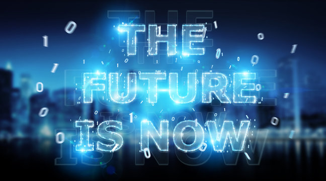 "The Future Is Now" Images – Browse 242 Stock Photos, Vectors, and ...