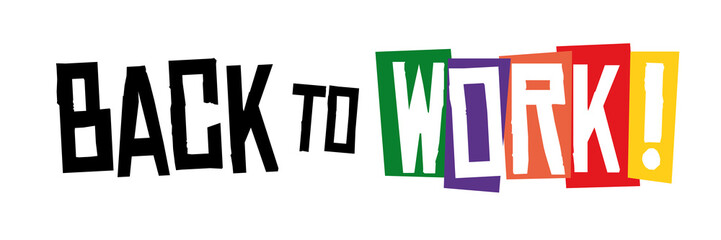 Welcome Back To Work photos, royalty-free images, graphics, vectors ...