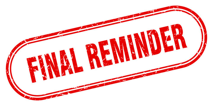 "Final Reminder" Images – Browse 286 Stock Photos, Vectors, and Video | Adobe Stock