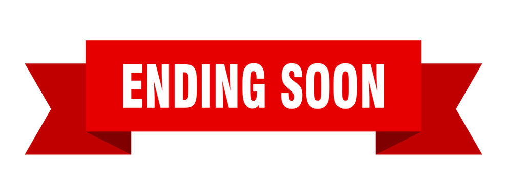 "Ending Soon"-Bilder: Stock-Fotos & -Videos. | Adobe Stock