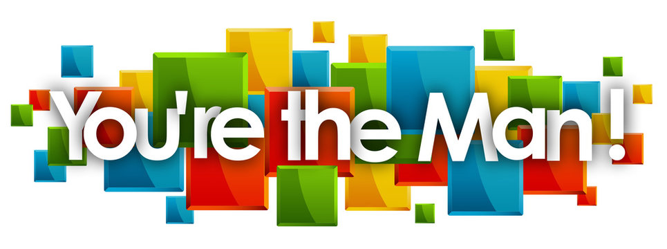 You Da Man