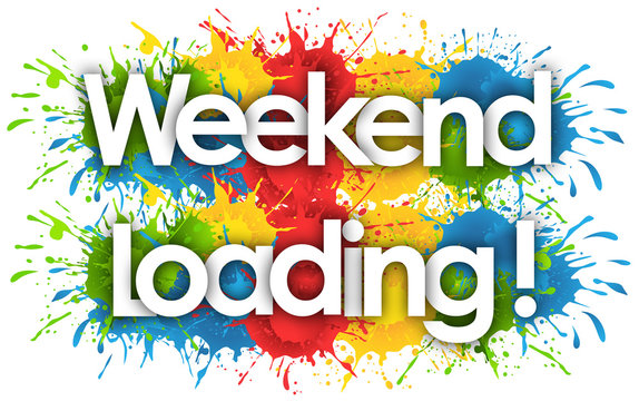 รูปภาพ"Weekend Loading" – เลือกดูภาพถ่ายสต็อก เวกเตอร์ และวิดีโอ69 ...