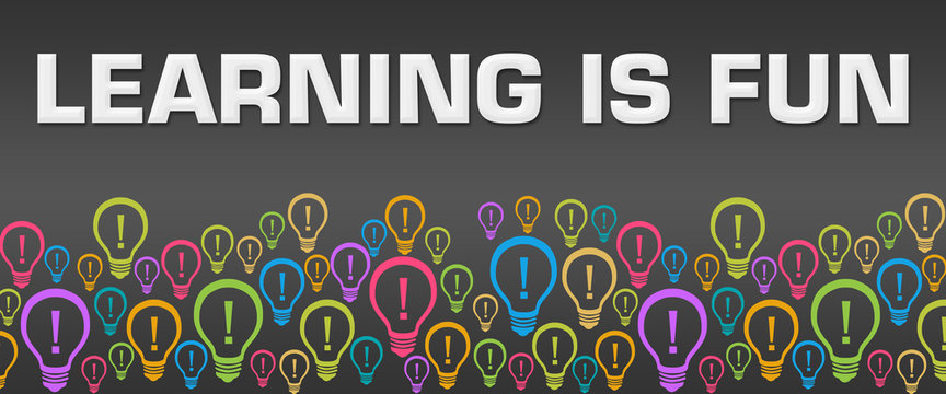 Learning Is Fun Images