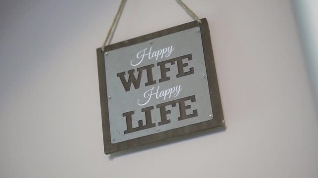 Happy Wife Happy Life Sign