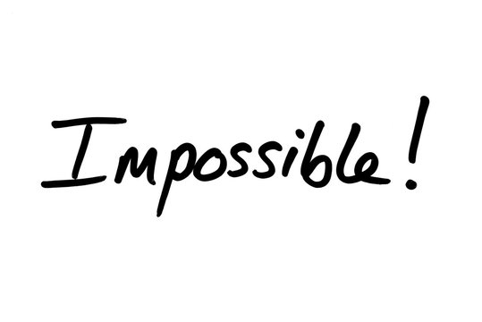 "Not Possible" Bilder – Durchsuchen 76 Archivfotos, Vektorgrafiken und ...