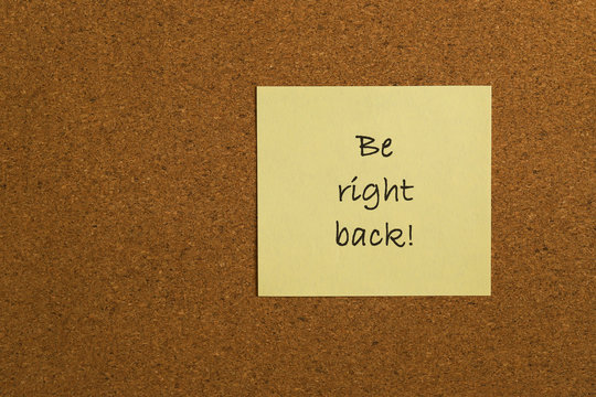 "Be Right Back" Imagens – Procure 403 fotos, vetores e vídeos | Adobe Stock