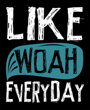 Woah Images – Browse 73 Stock Photos, Vectors, and Video | Adobe Stock