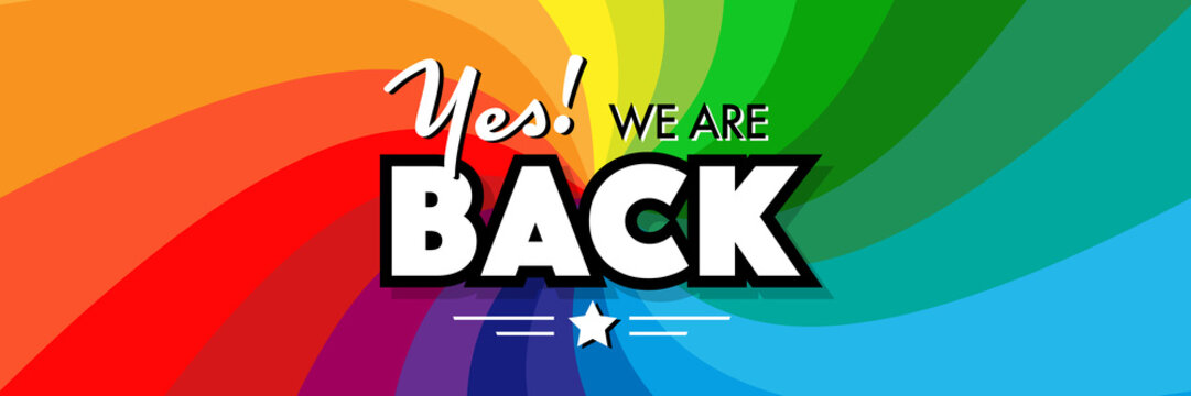 244 BEST "We're Back" IMAGES, STOCK PHOTOS & VECTORS | Adobe Stock